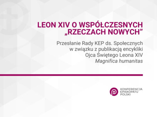 Rada KEP ds. Społecznych zachęca do lektury encykliki „Magnifica ...